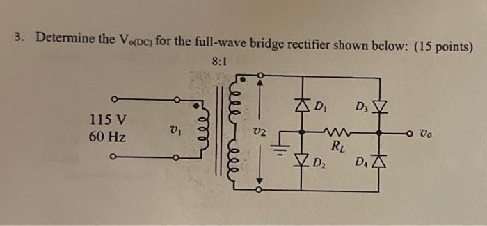 Solved 4. Determine the VoDc) for the full-wave bridge | Chegg.com