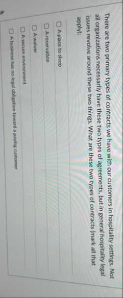 Solved There are two primary types of contracts we have with | Chegg.com