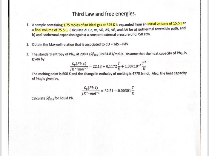 Solved Third Law and free energies. 1. A sample containing | Chegg.com