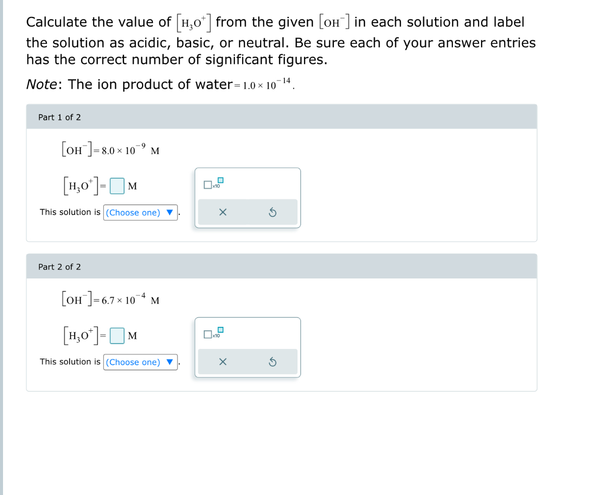 Solved Calculate the value of H3O+from the given OH-in each | Chegg.com