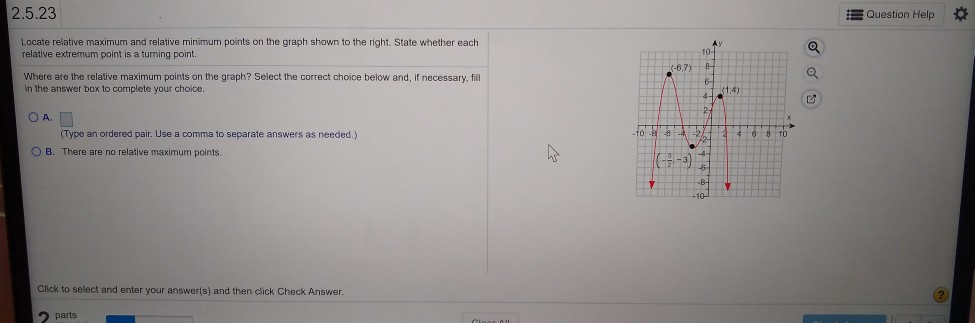 Solved 2.5.23 Question Help Locate relative maximum and | Chegg.com