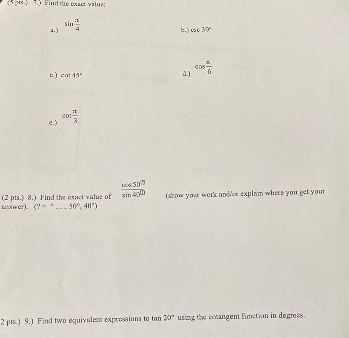Solved Find The Exact Value Of The Remaining Five Trig