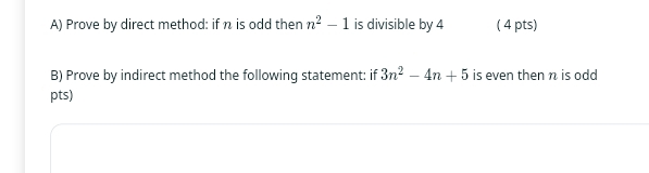 Solved A) ﻿Prove by direct method: if n ﻿is odd then n2-1 | Chegg.com