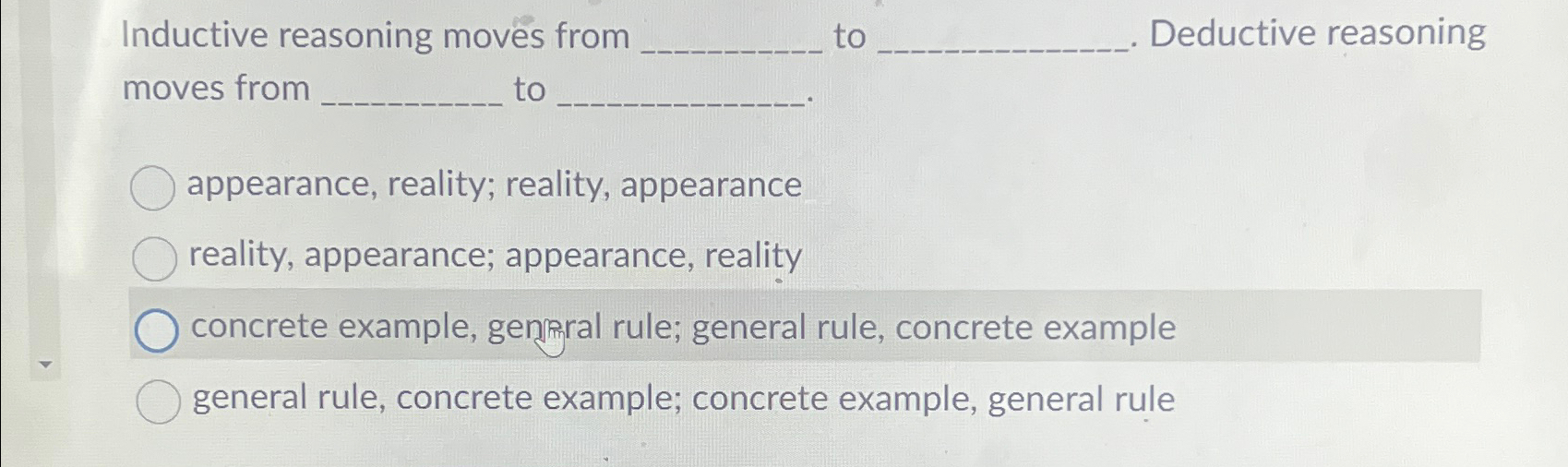 Solved Inductive reasoning moves from to Deductive reasoning | Chegg.com