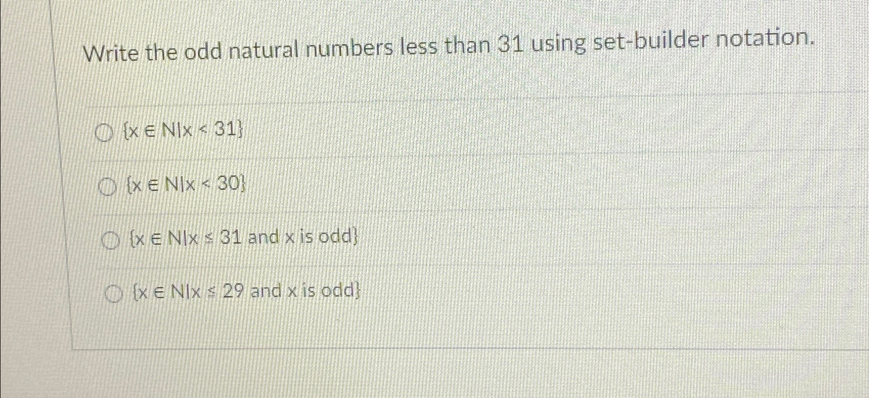 Solved Write the odd natural numbers less than 31 ﻿using | Chegg.com