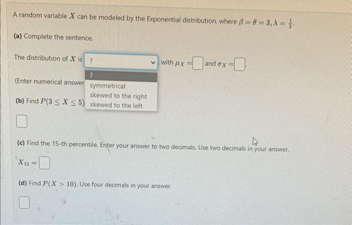 Solved A random variable X can be modeled by the Exponential | Chegg.com