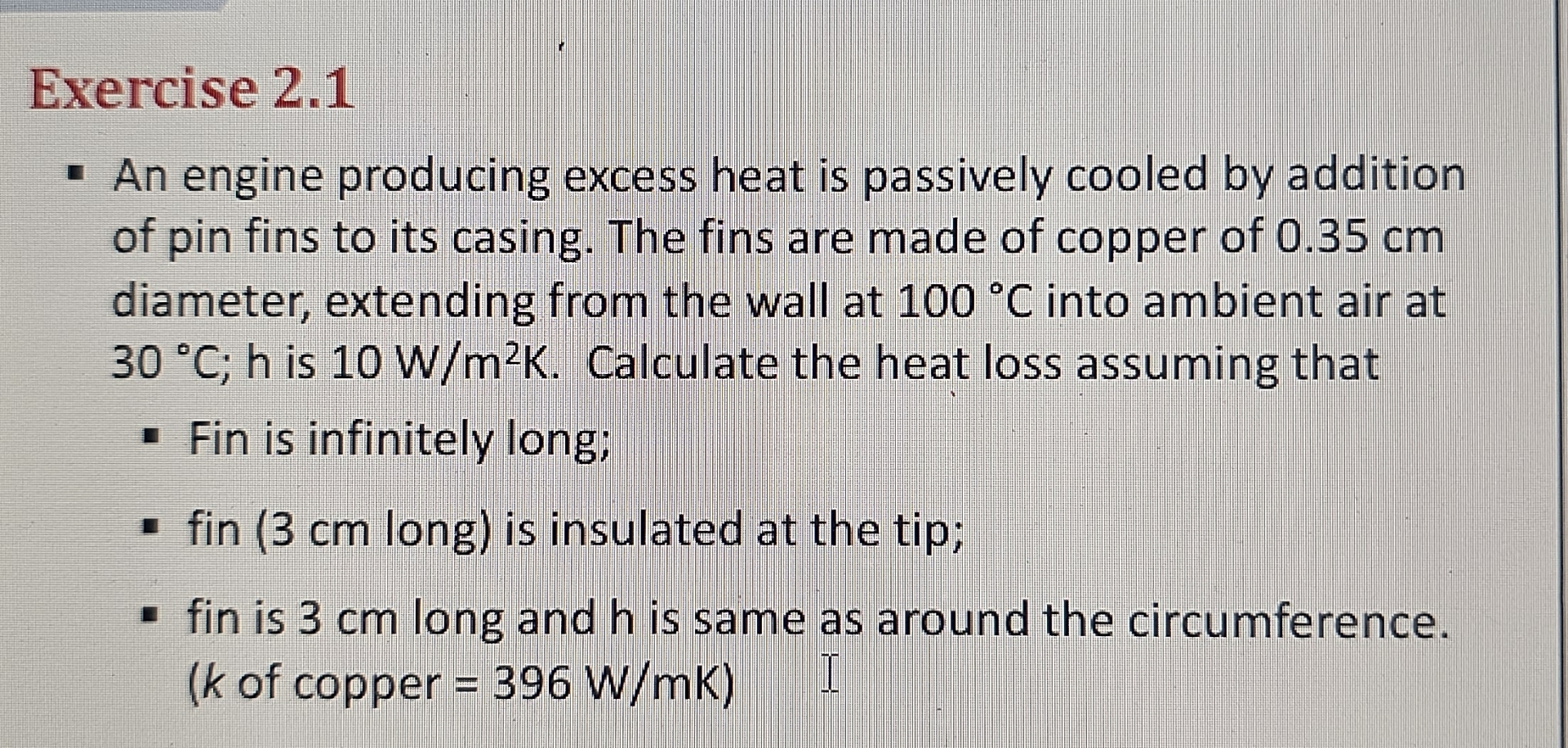 Solved Exercise 2.1An engine producing excess heat is | Chegg.com
