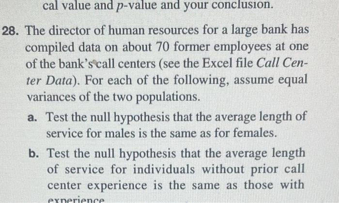 Solved cal value and p-value and your conclusion. 28. The | Chegg.com
