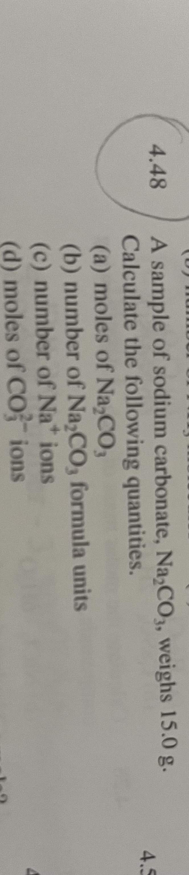 Solved 4.48 ﻿A sample of sodium carbonate, Na2CO3, ﻿weighs | Chegg.com