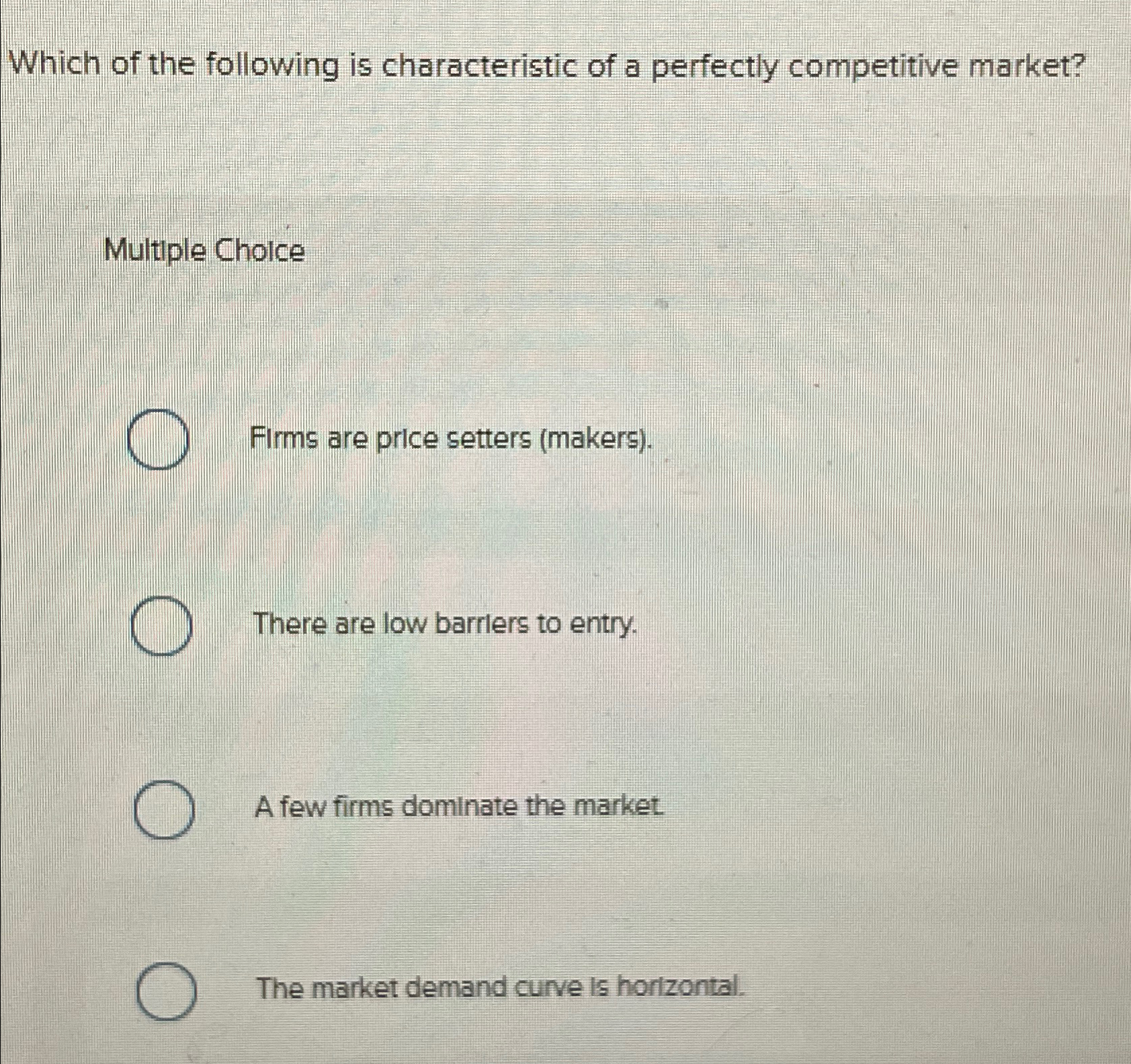 Solved Which of the following is characteristic of a | Chegg.com