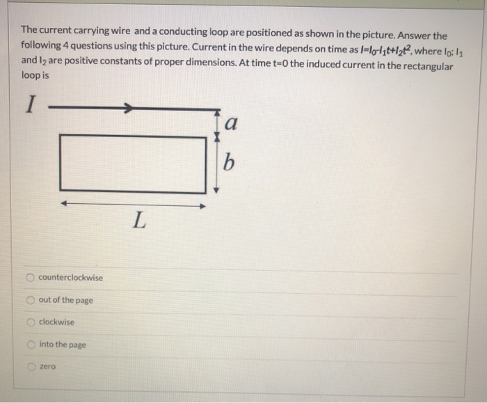Solved The current carrying wire and a conducting loop are | Chegg.com