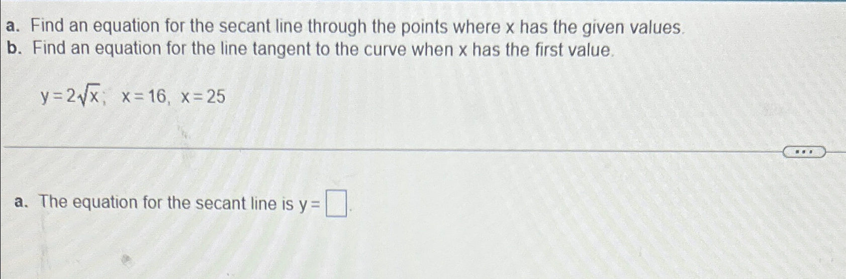 Solved a. ﻿Find an equation for the secant line through the | Chegg.com