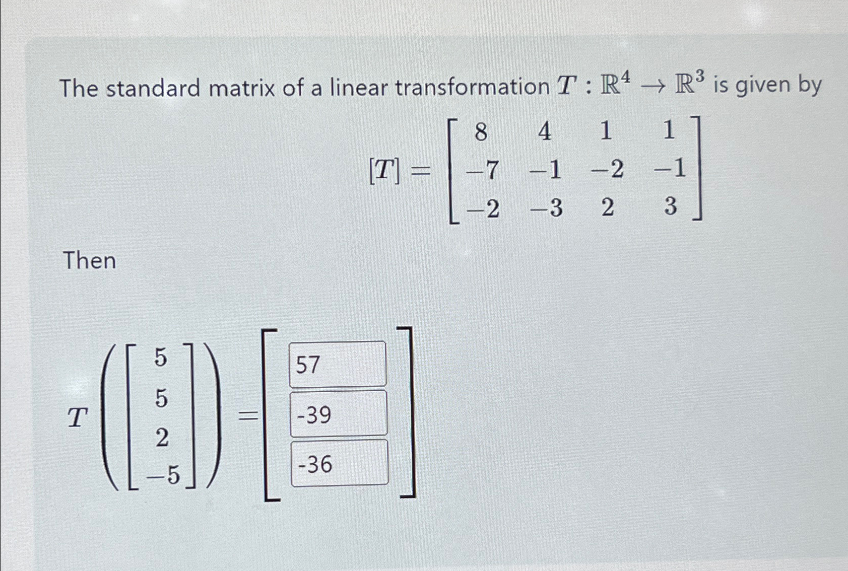 Solved The standard matrix of a linear transformation | Chegg.com