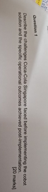 Question 1Describe the challenges Coca-Cola Singapore | Chegg.com
