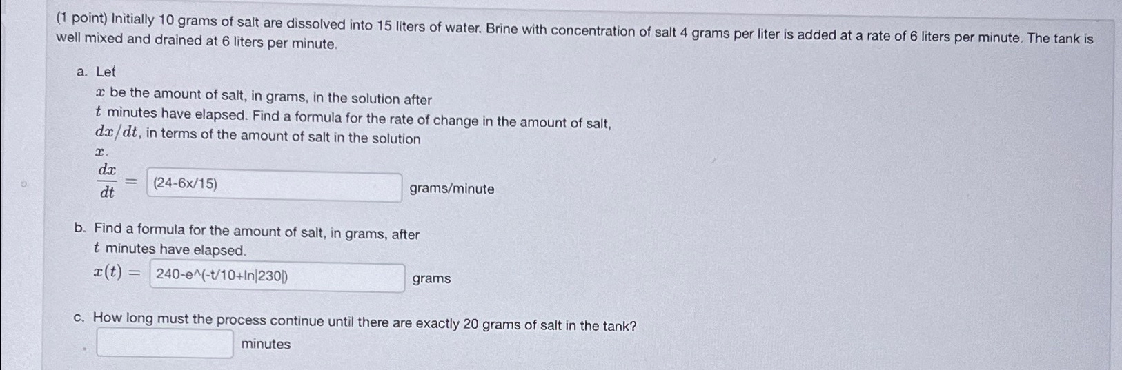 Solved ( 1 ﻿point) ﻿Initially 10 ﻿grams of salt are | Chegg.com