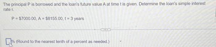 Solved The principal P is borrowed and the loan's future | Chegg.com