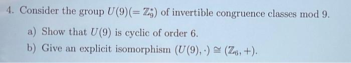 Solved Consider the group U(9)(=Z9∗) of invertible | Chegg.com