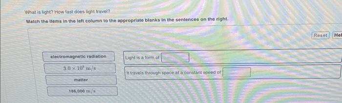 What is light? How fast does light travel? Match the | Chegg.com