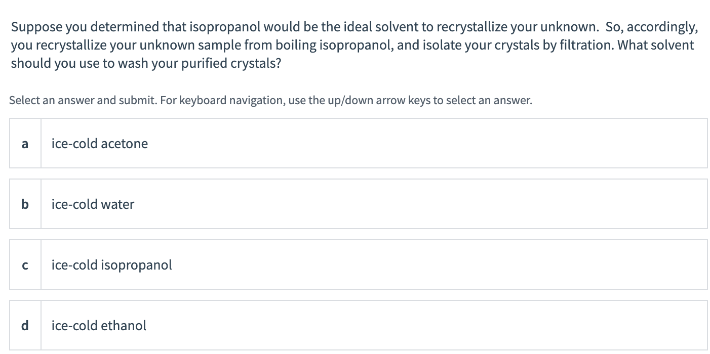 Solved you recrystallize your unknown sample from boiling | Chegg.com