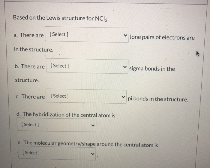 Solved Based on the Lewis structure for NCI3 a. There are | Chegg.com