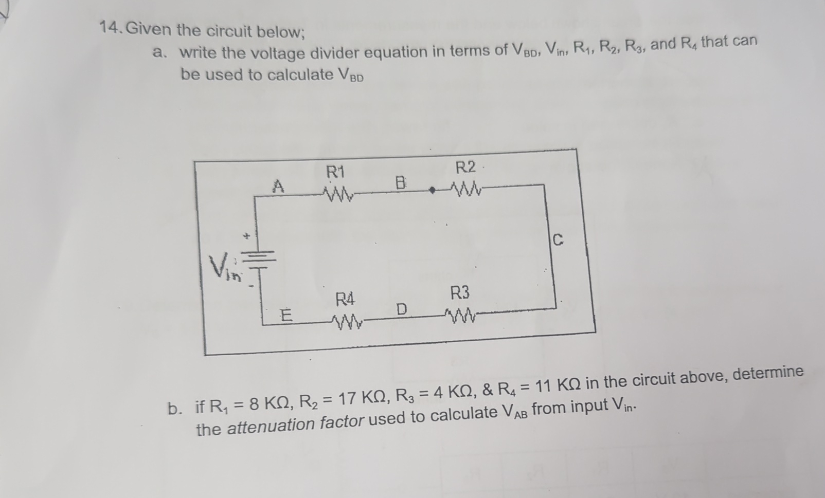 Solved Given the circuit below;a. ﻿Write the voltage divider | Chegg.com