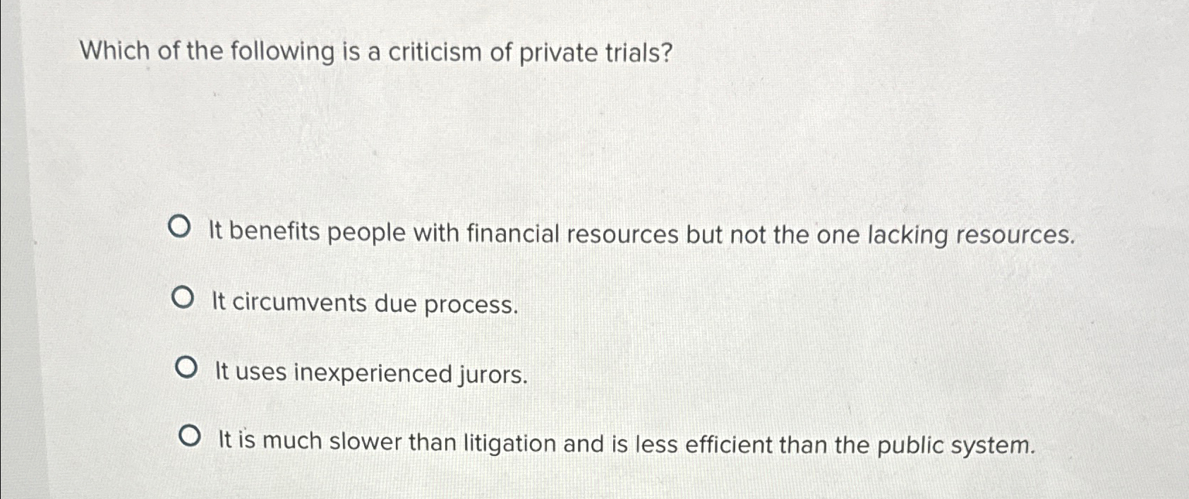 Solved Which of the following is a criticism of private | Chegg.com
