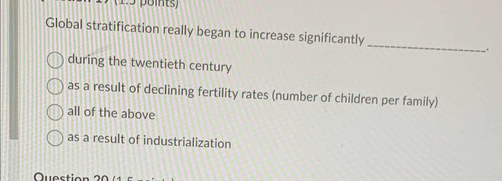 Solved Global stratification really began to increase | Chegg.com