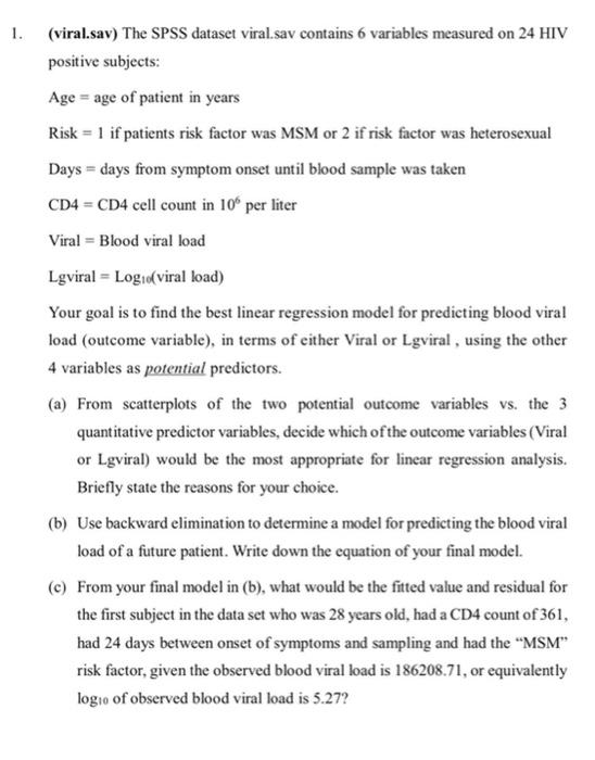 viral.CSV(viral.sav) The SPSS dataset viral.sav | Chegg.com