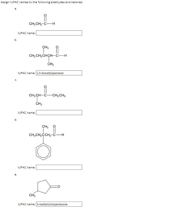 Solved Assign IUPAC names to the following aldehydes and | Chegg.com