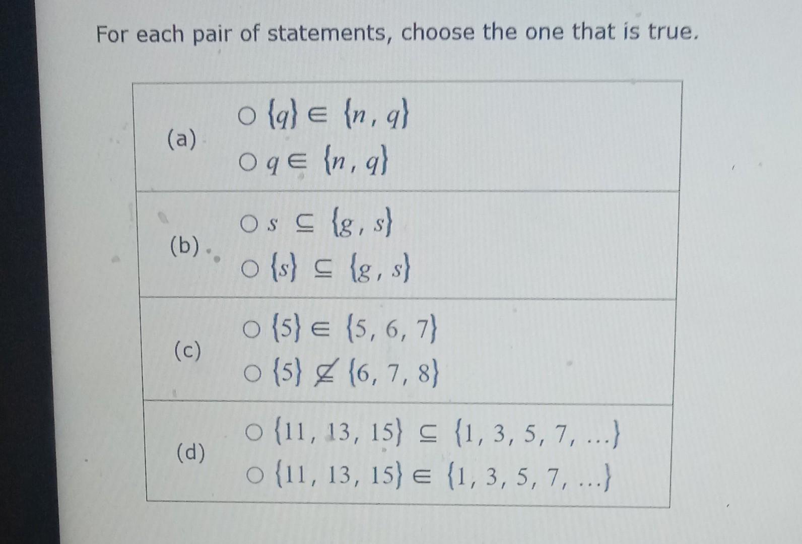 Solved For each pair of statements, choose the one that is | Chegg.com
