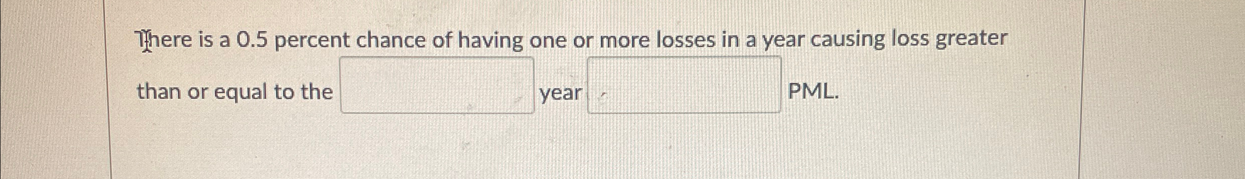 Solved There is a 0.5 ﻿percent chance of having one or more | Chegg.com