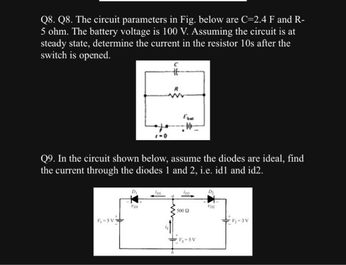 Solved Q8. Q8. The circuit parameters in Fig. below are | Chegg.com