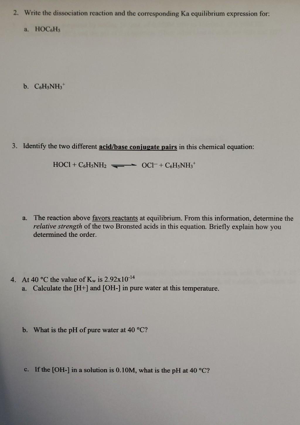 Solved 2 Write The Dissociation Reaction And The