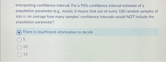 Solved Interpreting confidence interval. For a 95% | Chegg.com