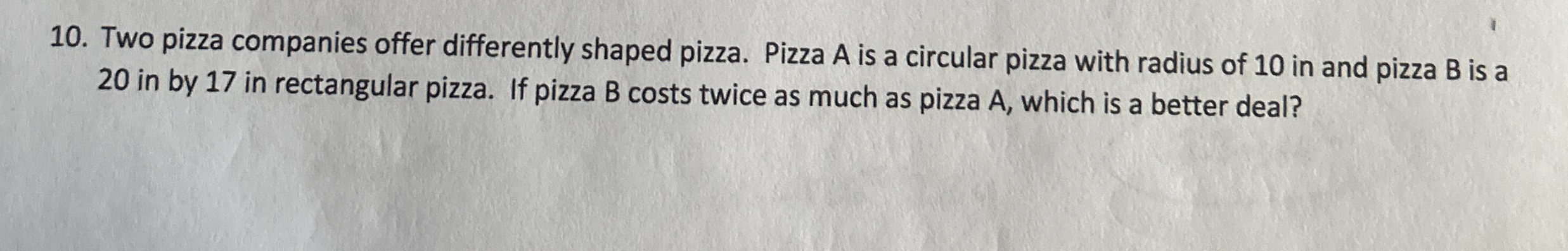Solved Two pizza companies offer differently shaped pizza. | Chegg.com