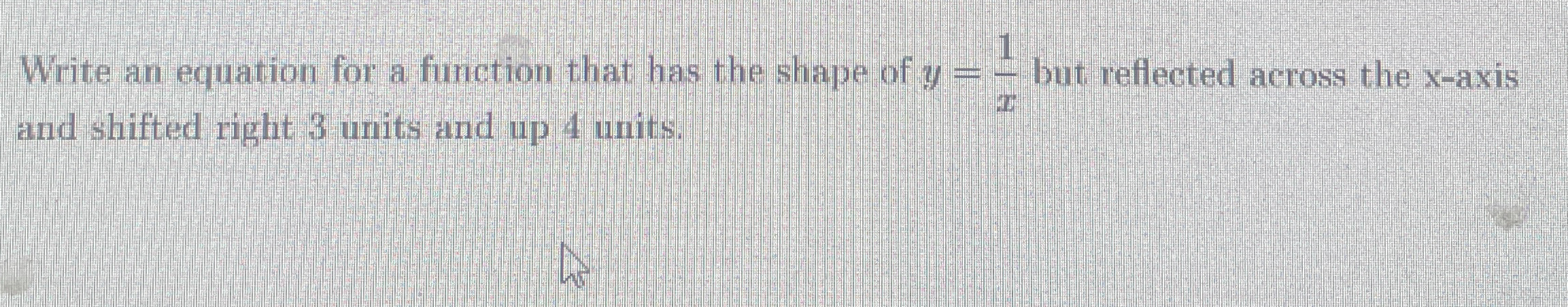 Solved Write an equation for a function that has the shape | Chegg.com