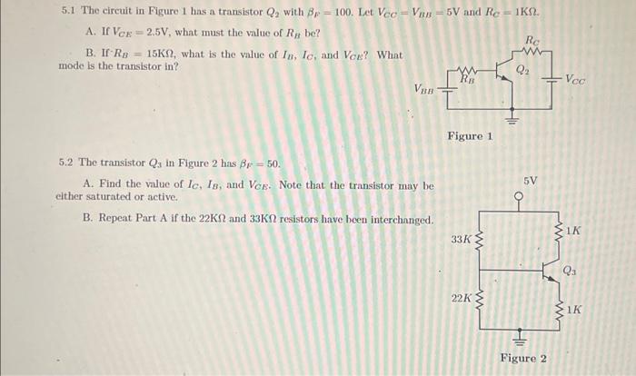 Solved 5.1 The circuit in Figure 1 has a transistor Q2 with | Chegg.com