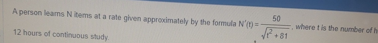 Solved A person learns N ﻿items at a rate given | Chegg.com