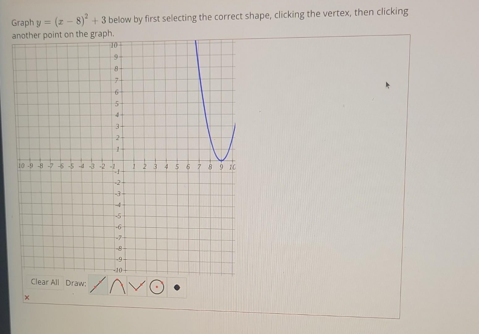 Solved Graph y=(x−8)2+3 below by first selecting the correct | Chegg.com