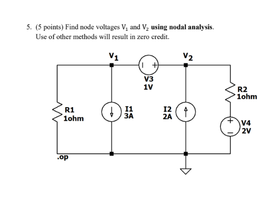 Solved (5 ﻿points) ﻿Find node voltages V1 ﻿and V2 ﻿using | Chegg.com