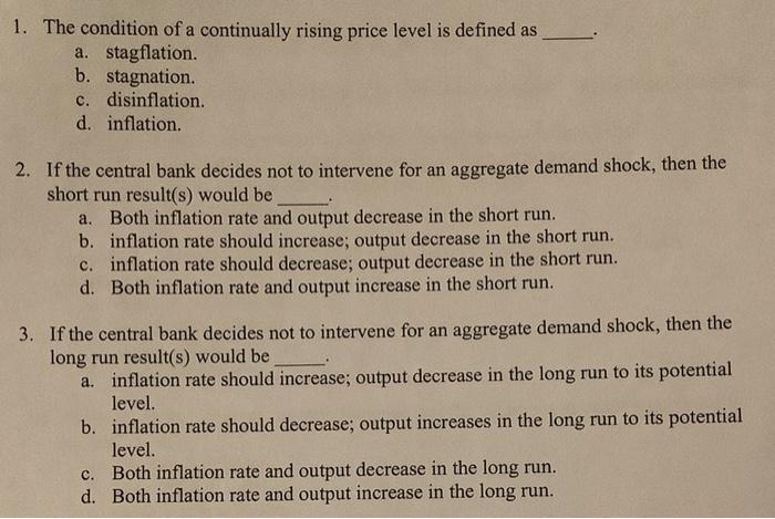 Solved 1. The condition of a continually rising price level | Chegg.com