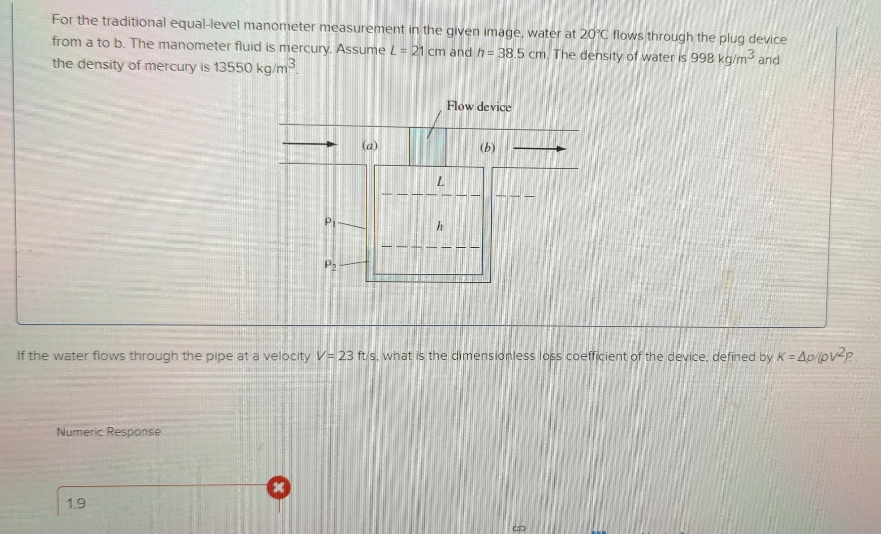 [Solved]: For the traditional equal-level manometer