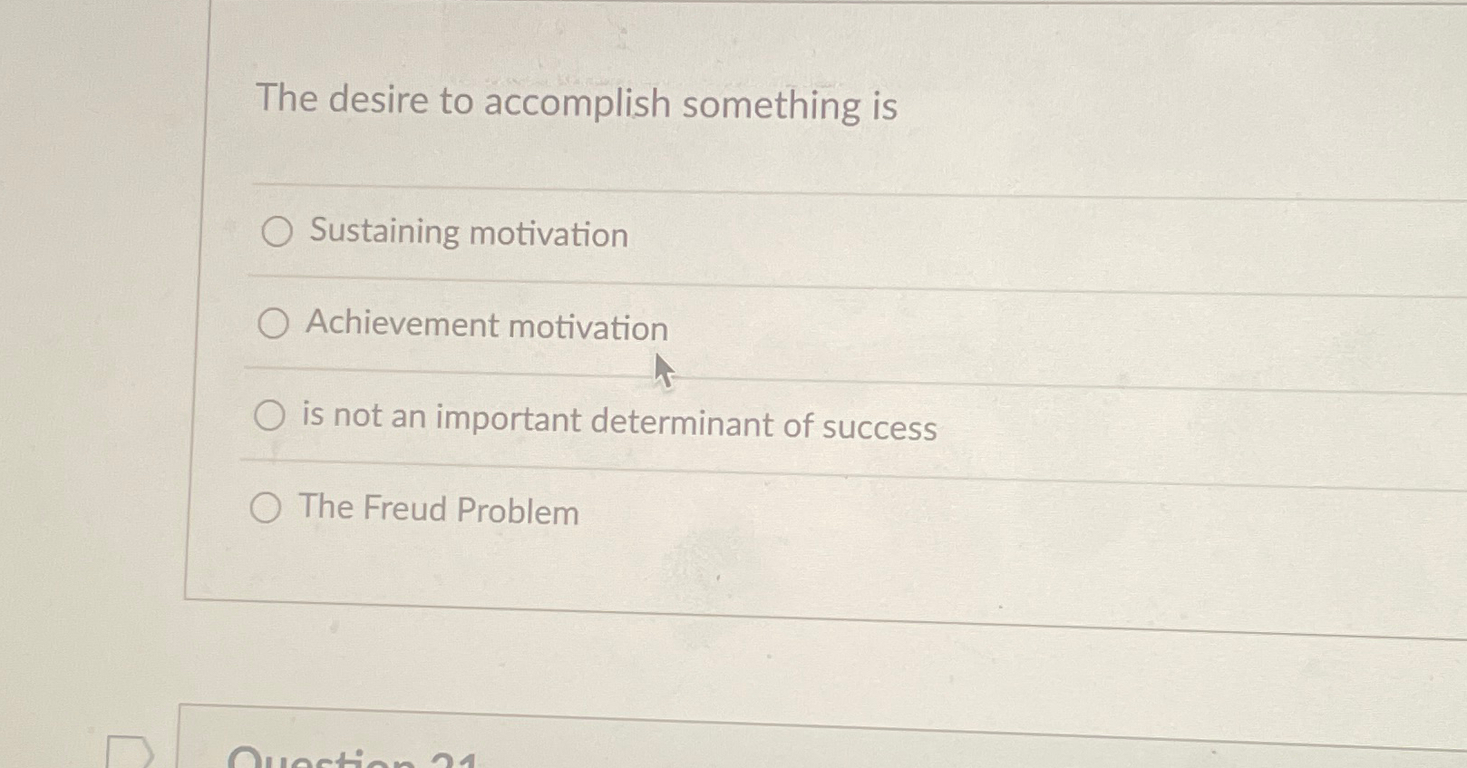 Solved The desire to accomplish something isSustaining | Chegg.com