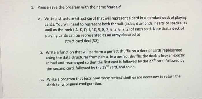 Solved 1. Please save the program with the name 'cards.c' a. | Chegg.com