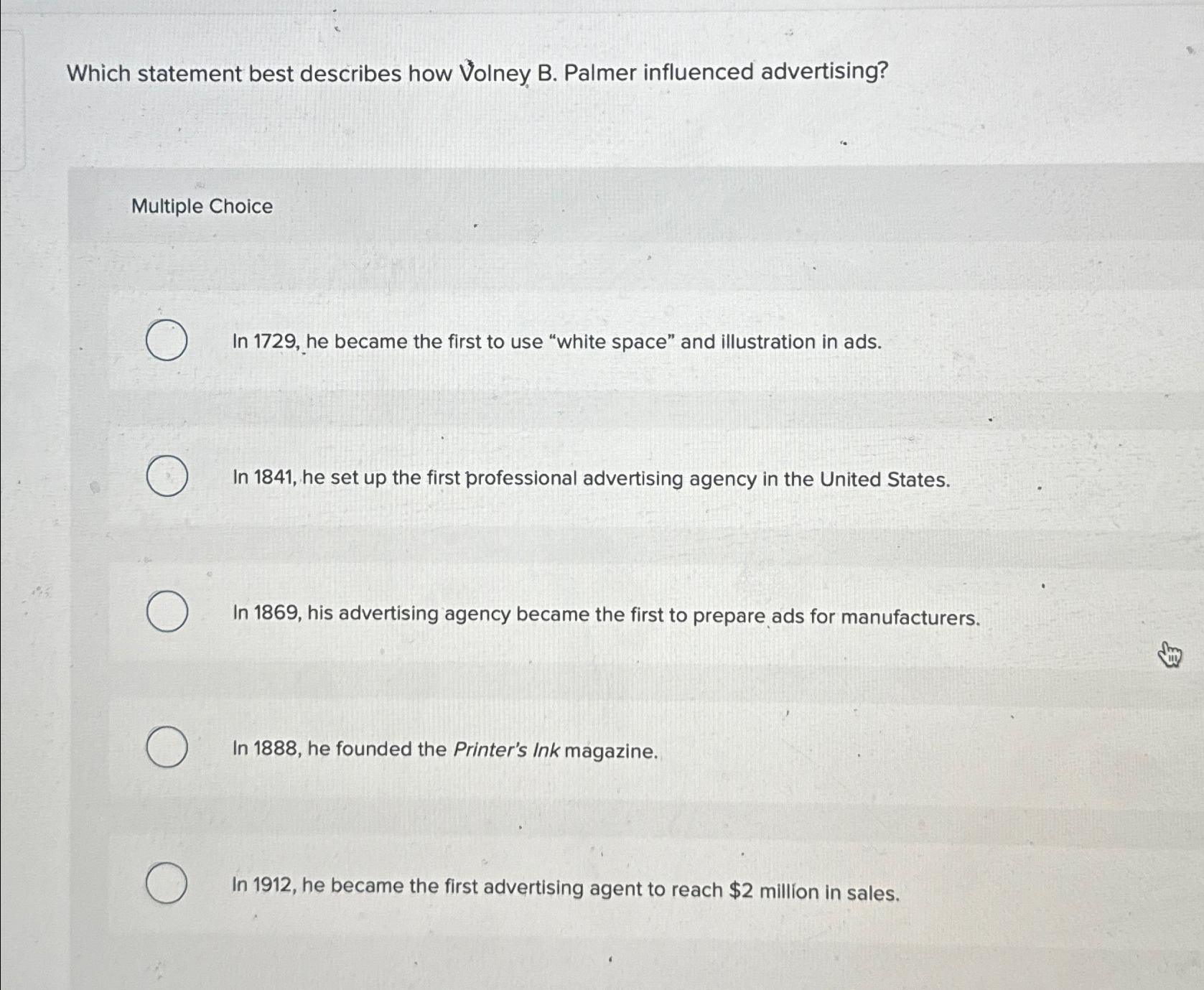 Solved Which statement best describes how Volney B. ﻿Palmer | Chegg.com