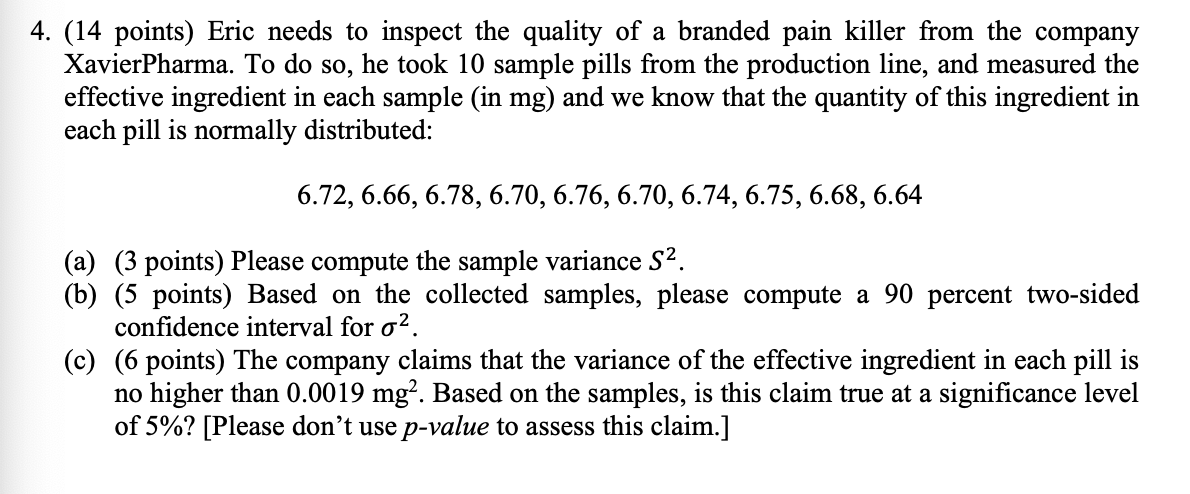 Solved (14 ﻿points) ﻿Eric needs to inspect the quality of a | Chegg.com