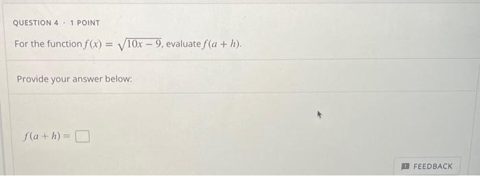 Solved For the function f(x)=10x−9 Provide your answer | Chegg.com
