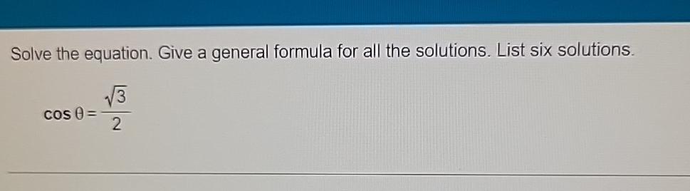 Solved Solve the equation. Give a general formula for all | Chegg.com