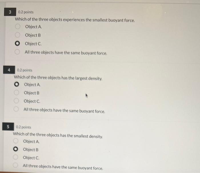 Solved Three separate objects float in water. Refer to the | Chegg.com