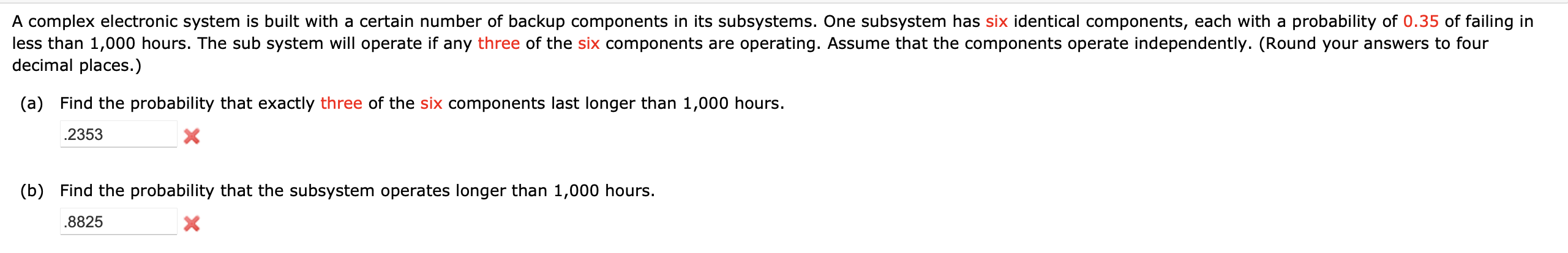 Solved A complex electronic system is built with a certain | Chegg.com
